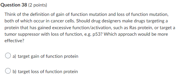 Solved Think of the definition of gain of function mutation | Chegg.com