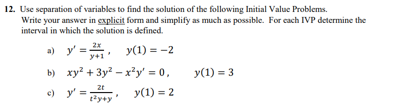 Solved 12. Use separation of variables to find the solution | Chegg.com