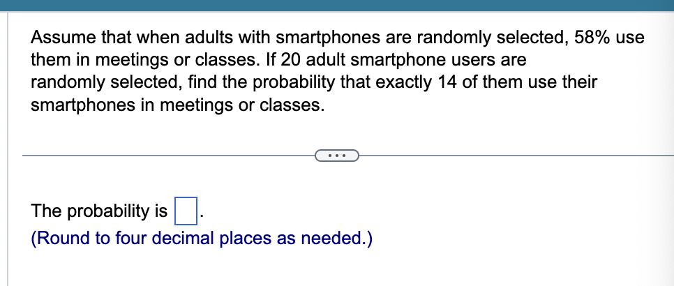 Solved Assume that when adults with smartphones are randomly | Chegg.com