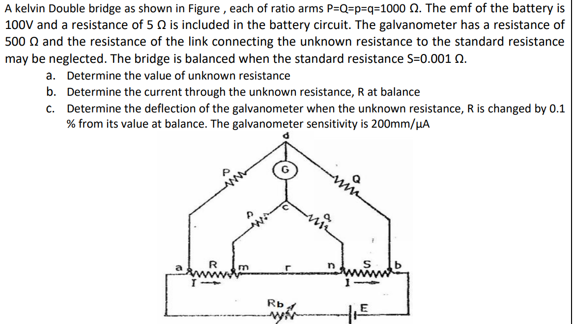 Solved A kelvin Double bridge as shown in Figure, each of | Chegg.com