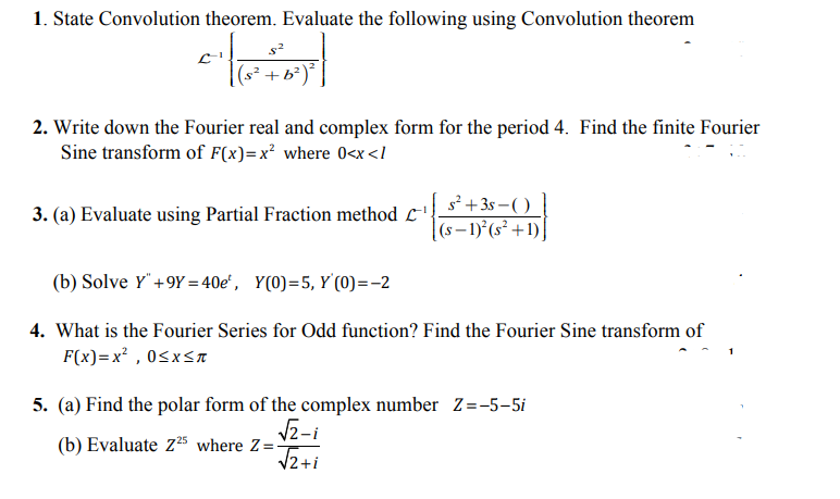 Solved 1. State Convolution theorem. Evaluate the following | Chegg.com
