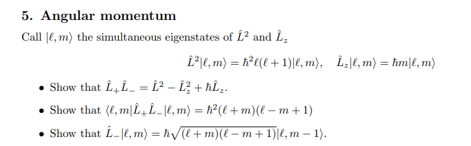 Solved 5 Angular Momentum Call ∣ℓ M The Simultaneous