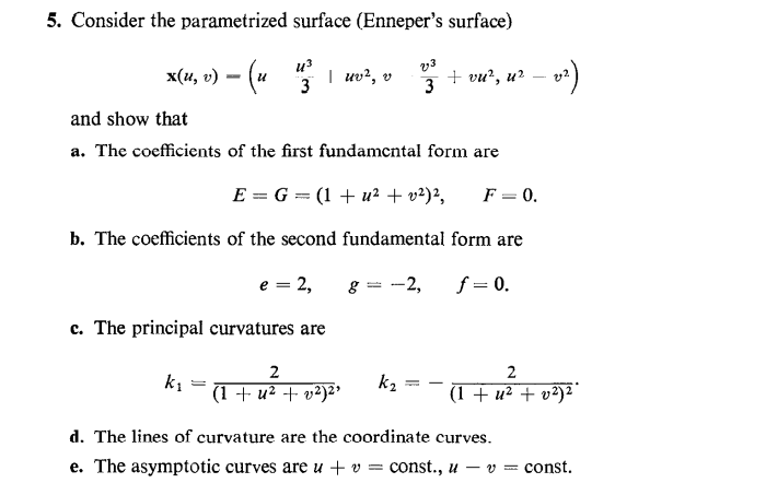Solved 5. Consider the parametrized surface (Enneper's | Chegg.com