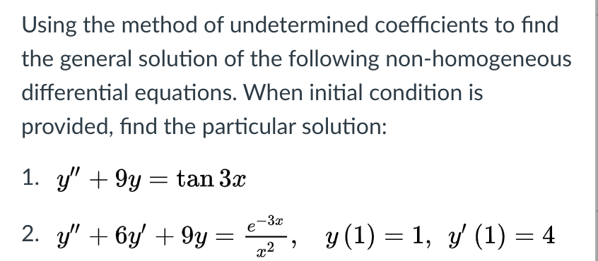 Solved Using the method of undetermined coefficients to find | Chegg.com