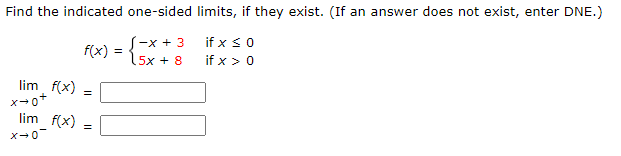 Solved Find the indicated one-sided limits, if they exist. | Chegg.com