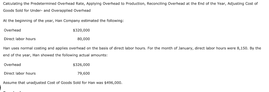Solved Required: 1. Calculate the predetermined overhead | Chegg.com