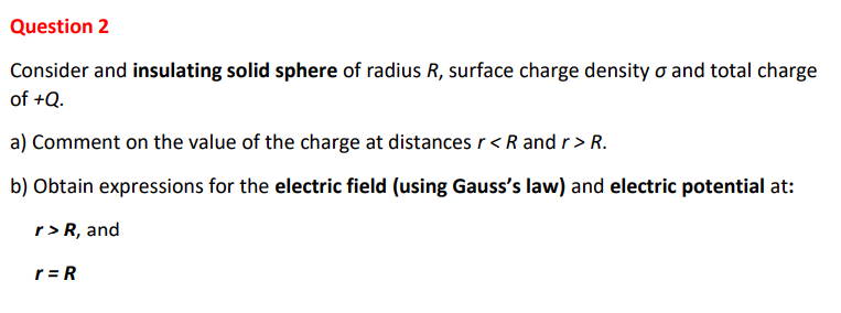 Solved Consider and insulating solid sphere of radius R, | Chegg.com