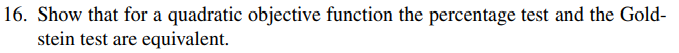 Solved 16. Show that for a quadratic objective function the | Chegg.com