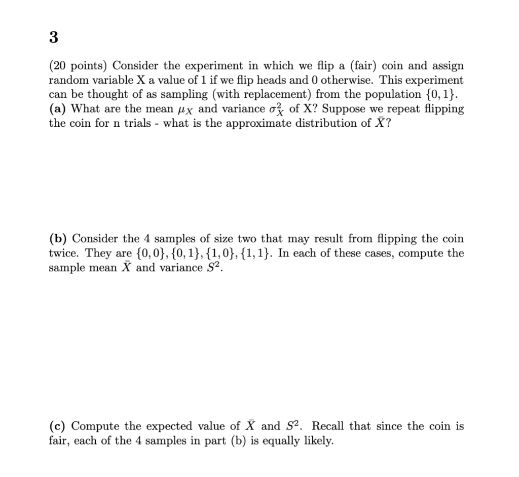 Solved (20 points) Consider the experiment in which we flip | Chegg.com
