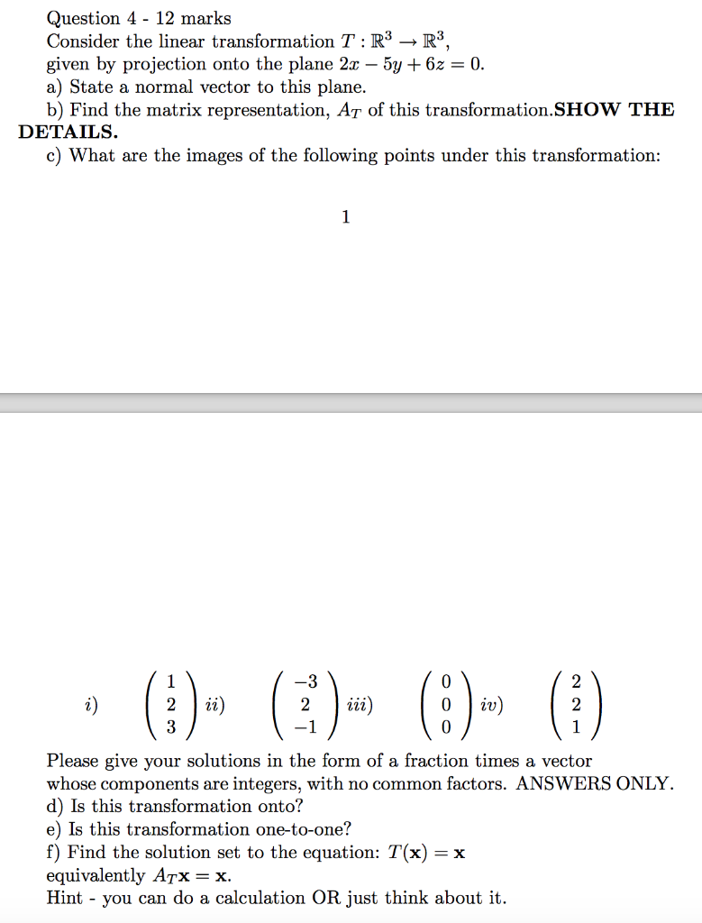Solved Question 4 - 12 marks Consider the linear | Chegg.com