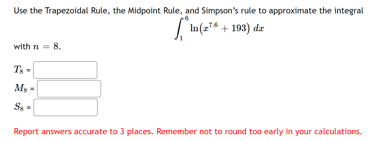 Solved Use the Trapezoidal Rule, the Midpoint Rule, and | Chegg.com