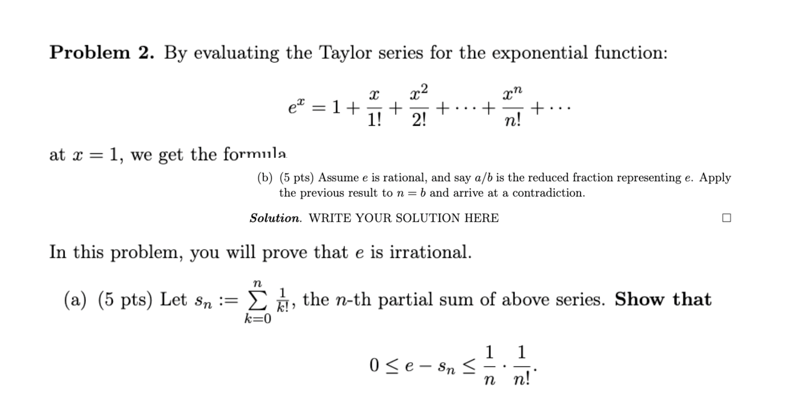 Problem 2. By evaluating the Taylor series for the | Chegg.com