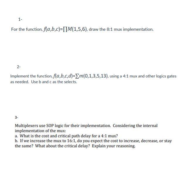 Solved 1- For the function, f(a,b,c)=[[M(1,5,6), draw the | Chegg.com