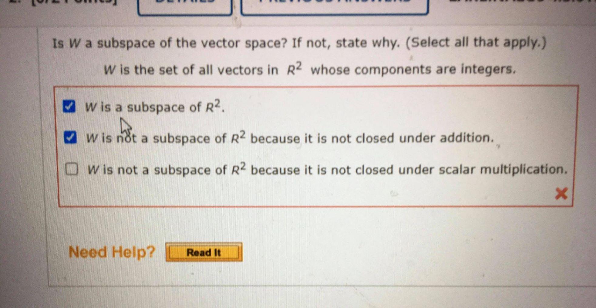 Solved Is W a subspace of the vector space? If not, state | Chegg.com