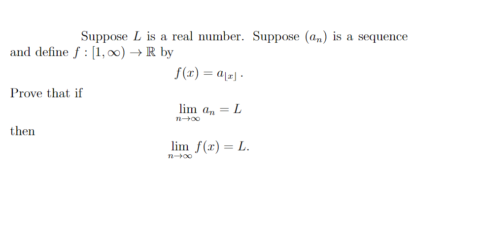 Solved Suppose L is a real number. Suppose (an) is a | Chegg.com