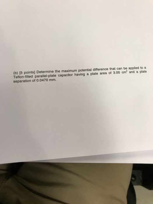 Solved (b) [5 points] Determine the maximum potential | Chegg.com
