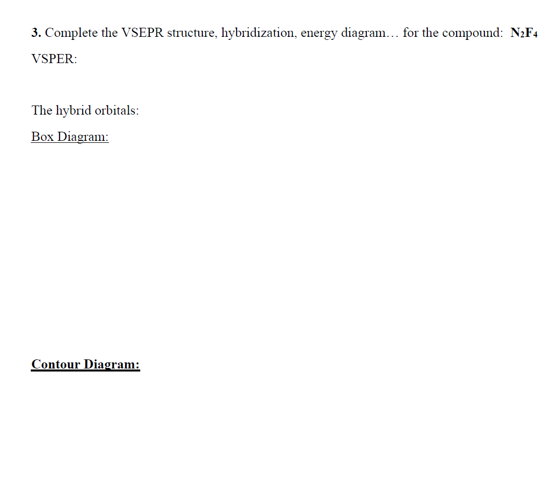 Solved 3. Complete the VSEPR structure, hybridization, | Chegg.com