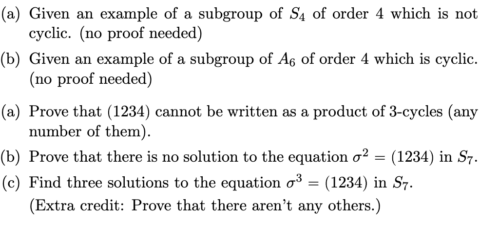 Solved (a) Given an example of a subgroup of S4 of order 4 | Chegg.com