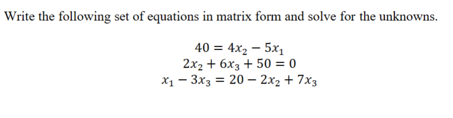 Solved Write the following set of equations in matrix form | Chegg.com