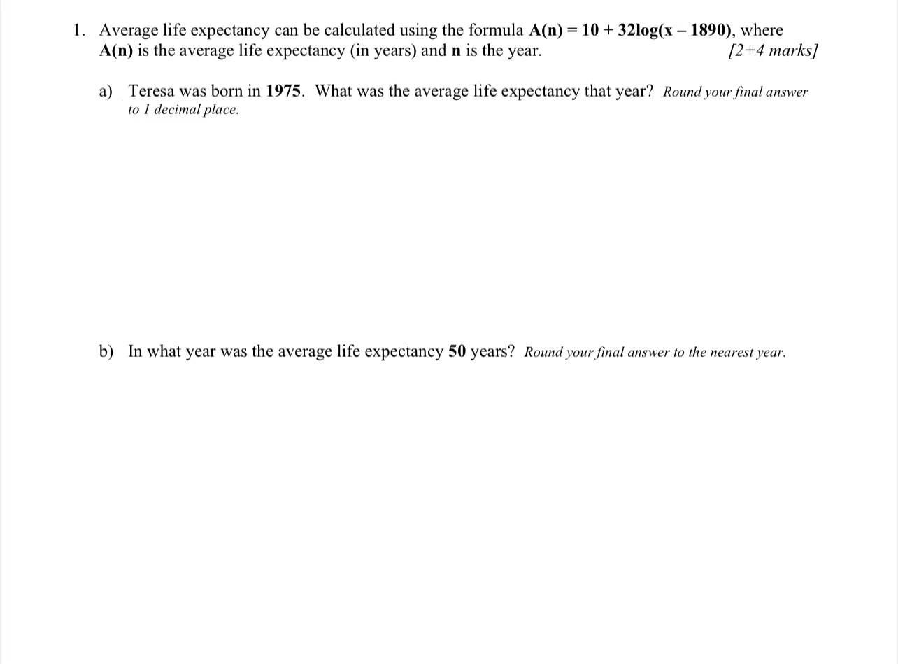 Solved 1. Average life expectancy can be calculated using | Chegg.com