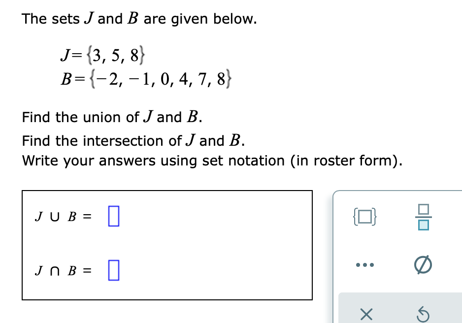 Solved The sets J and B are given below. J= {3,5,8) B={-2, | Chegg.com