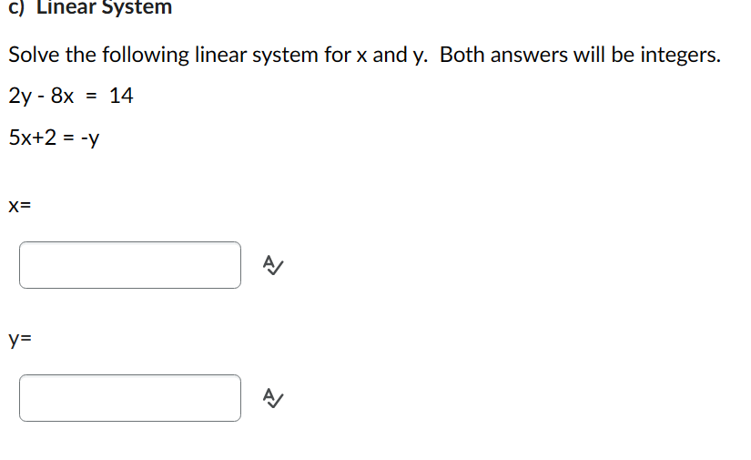 Solved c) Linear System Solve the following linear system | Chegg.com