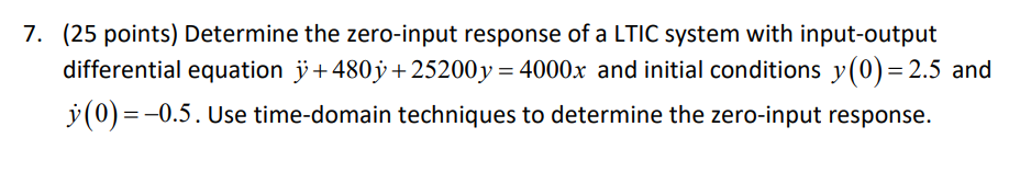 Solved 25 points determine The Zero Input Response Of A