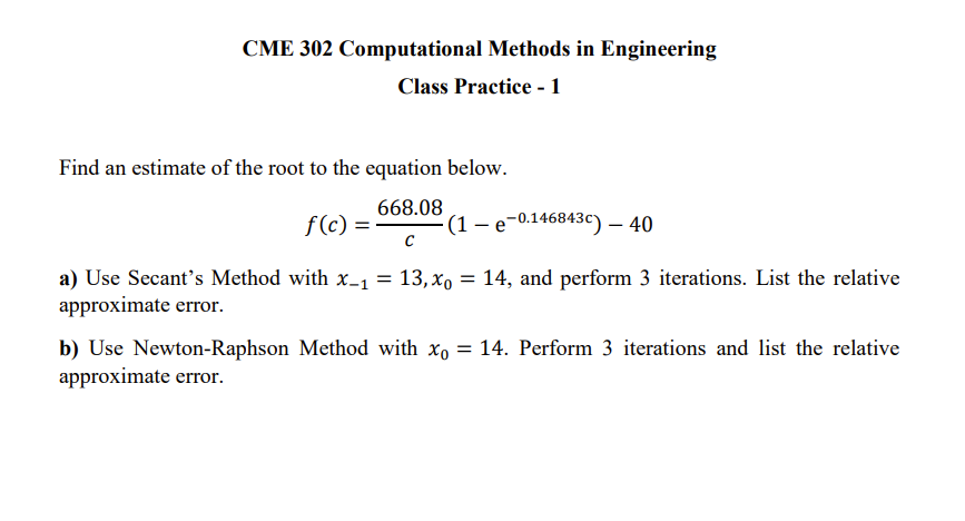 Solved CME 302 Computational Methods in Engineering Class | Chegg.com
