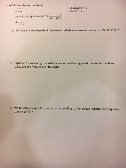 Solved Useful Formulas and constants h-6.626x10 39s c 3x10 8 | Chegg.com