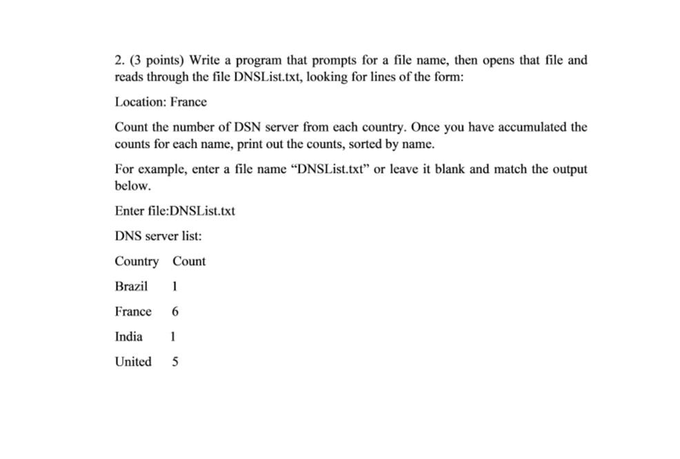2. (3 points) Write a program that prompts for a file | Chegg.com