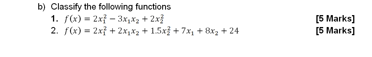Solved b) Classify the following functions 1. | Chegg.com