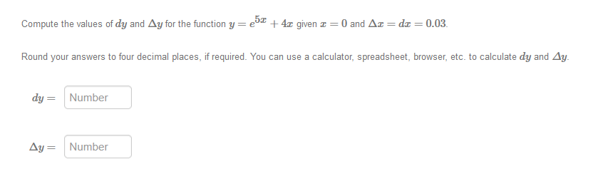 Solved Compute the values of dy and Δy for the function | Chegg.com