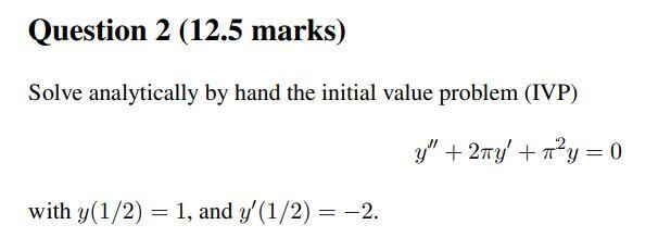 Solved Solve analytically by hand the initial value problem | Chegg.com