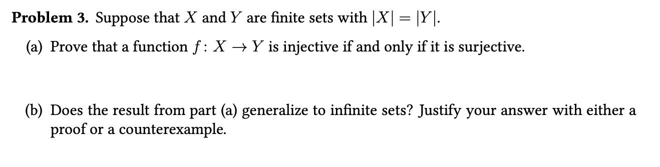 Solved Problem 3. Suppose that X and Y are finite sets with | Chegg.com