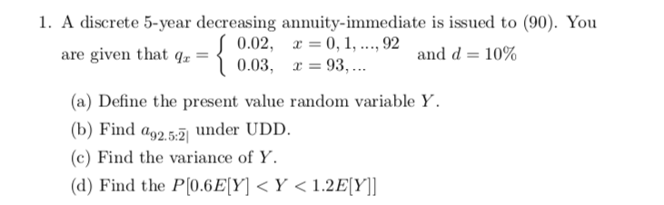A discrete 5-year decreasing annuity-immediate is | Chegg.com