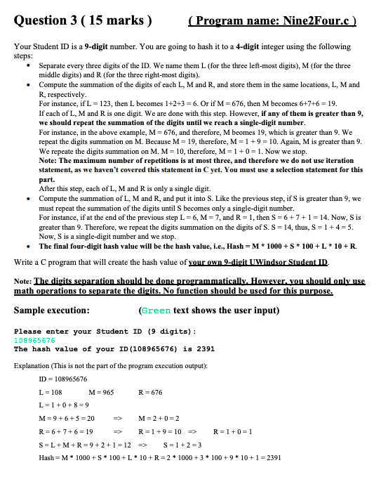 Solved Question 3 (15 marks) (Program name: Nine2Four.c) | Chegg.com
