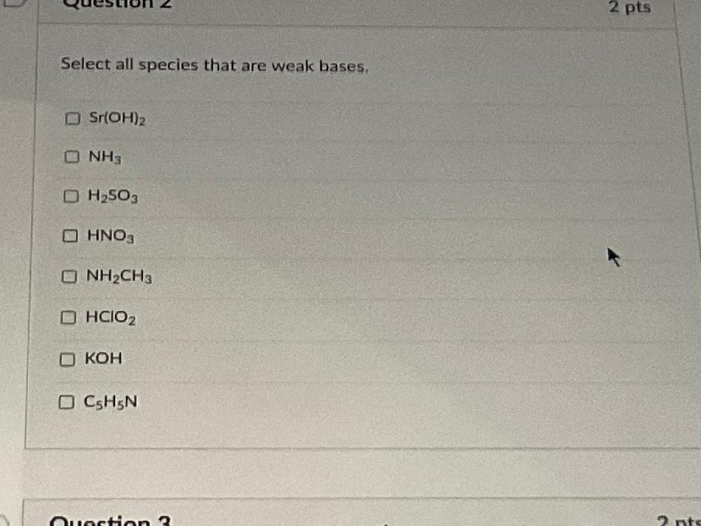 Solved Select all species that are weak bases. Sr(OH)2 NH3 | Chegg.com