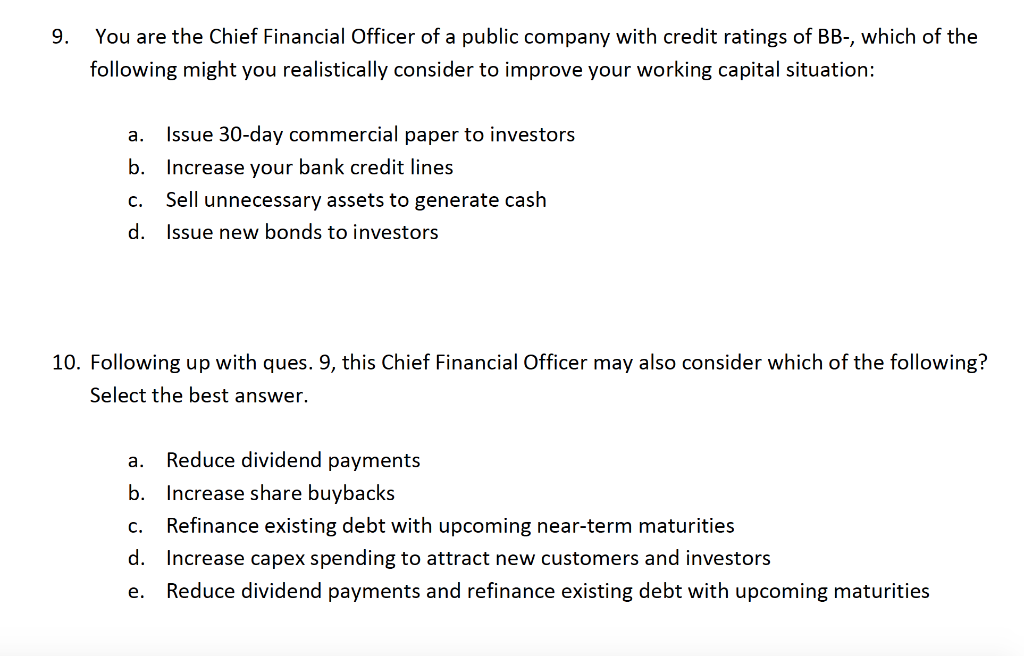 Solved 9. You are the Chief Financial Officer of a public | Chegg.com