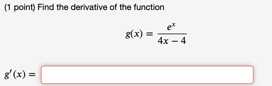 Solved (1 point) Find the derivative of the function | Chegg.com