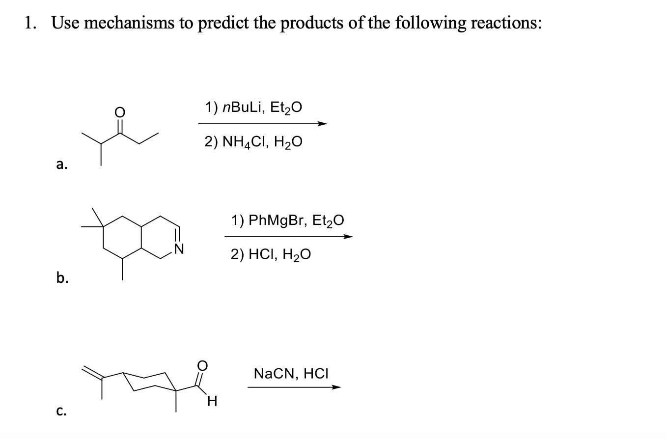 Solved 1. Use mechanisms to predict the products of the | Chegg.com