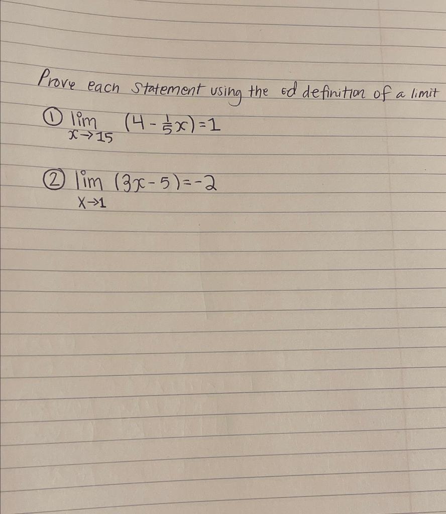 Solved the Ed definition of a limit Prove each statement | Chegg.com