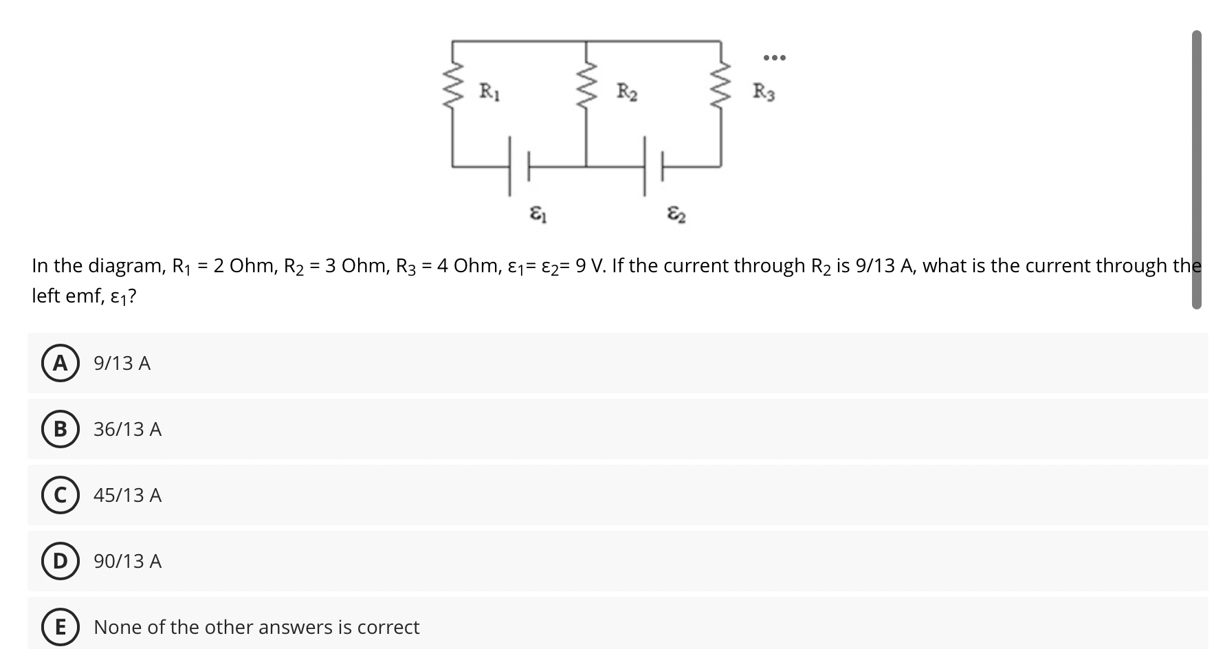 Solved In the diagram, R1=2Ohm,R2=3Ohm,R3=4Ohm,ε1=ε2=9 V. If | Chegg.com