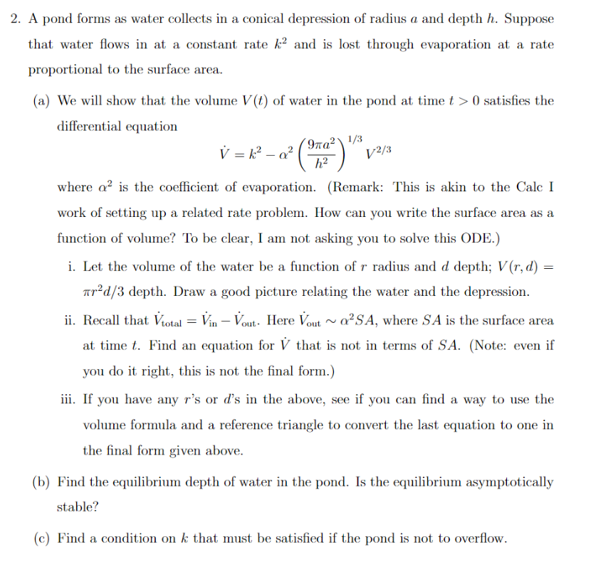 Solved 2. A pond forms as water collects in a conical | Chegg.com