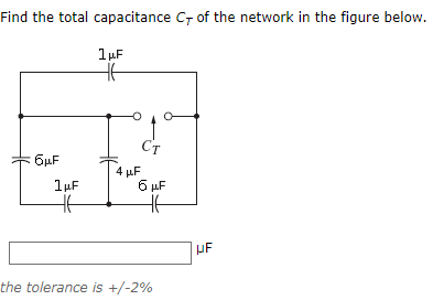 Solved Find the total capacitance Ct of the network in the | Chegg.com