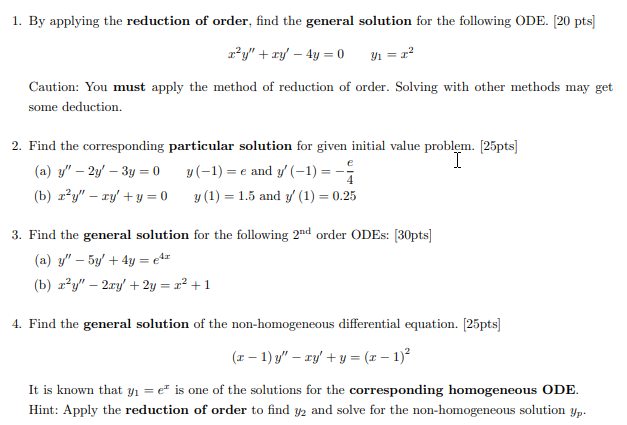 Solved 1. By applying the reduction of order, find the | Chegg.com