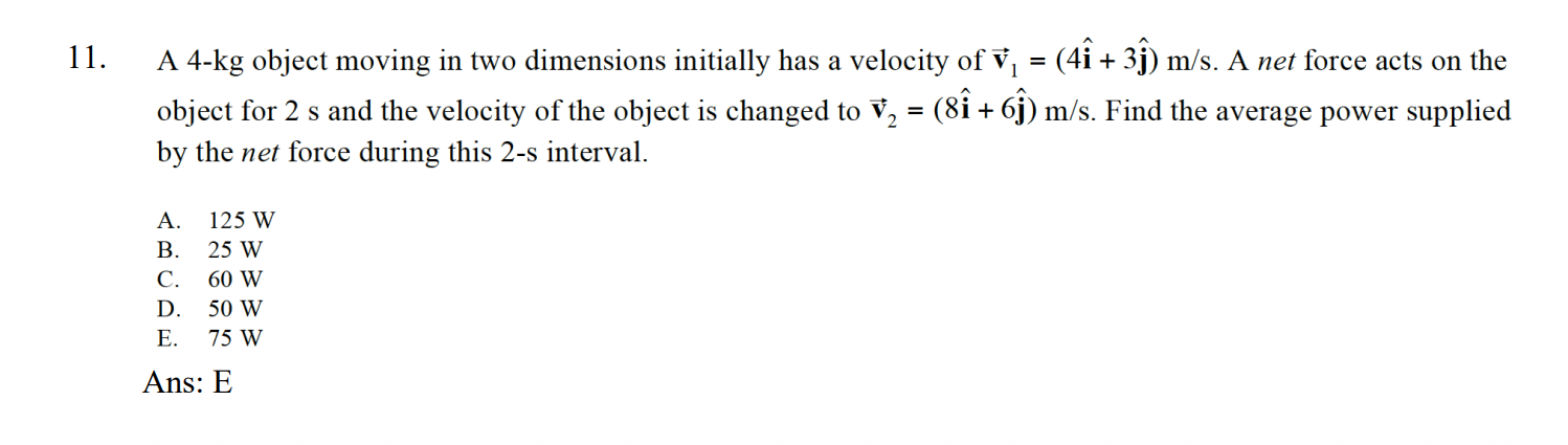 Solved 11. A 4-kg object moving in two dimensions initially | Chegg.com