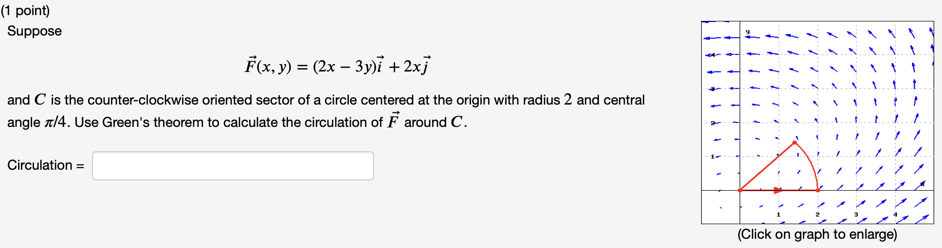 1 Point Suppose F X Y 2x−3y I 2xj And C Is The