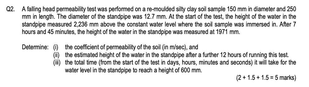 Solved A falling head permeability test was performed on a | Chegg.com