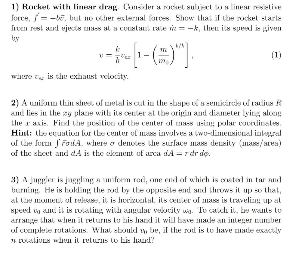 Solved 1) Rocket with linear drag. Consider a rocket subject | Chegg.com