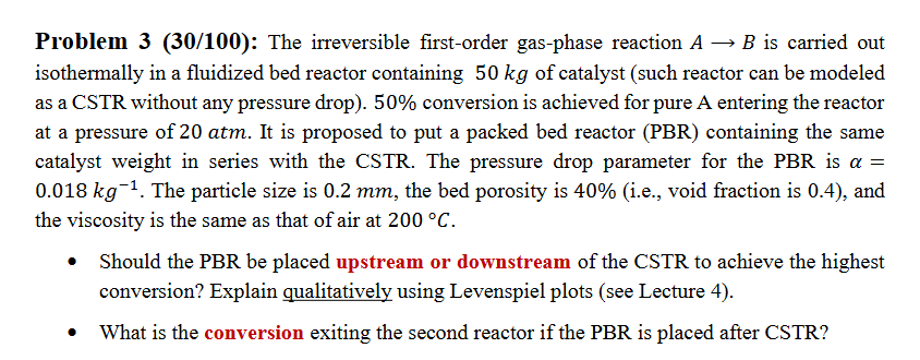Solved Problem 3 (30/100): The irreversible first-order | Chegg.com